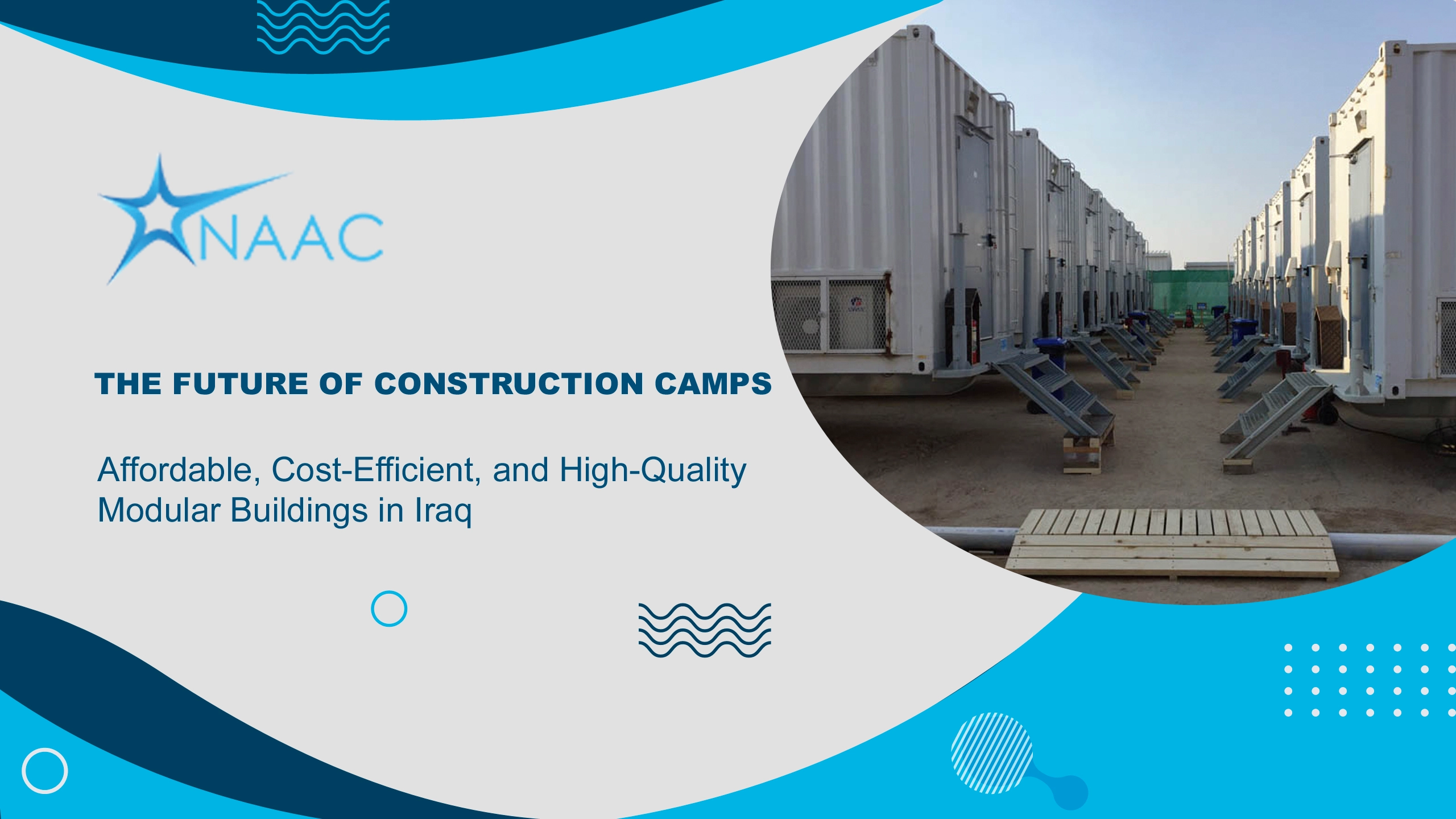 The Future of Construction Camps: Affordable, Cost-Efficient, and High ...