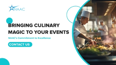 Bringing Culinary Magic to Your Events – NAAC’s Commitment to Excellence